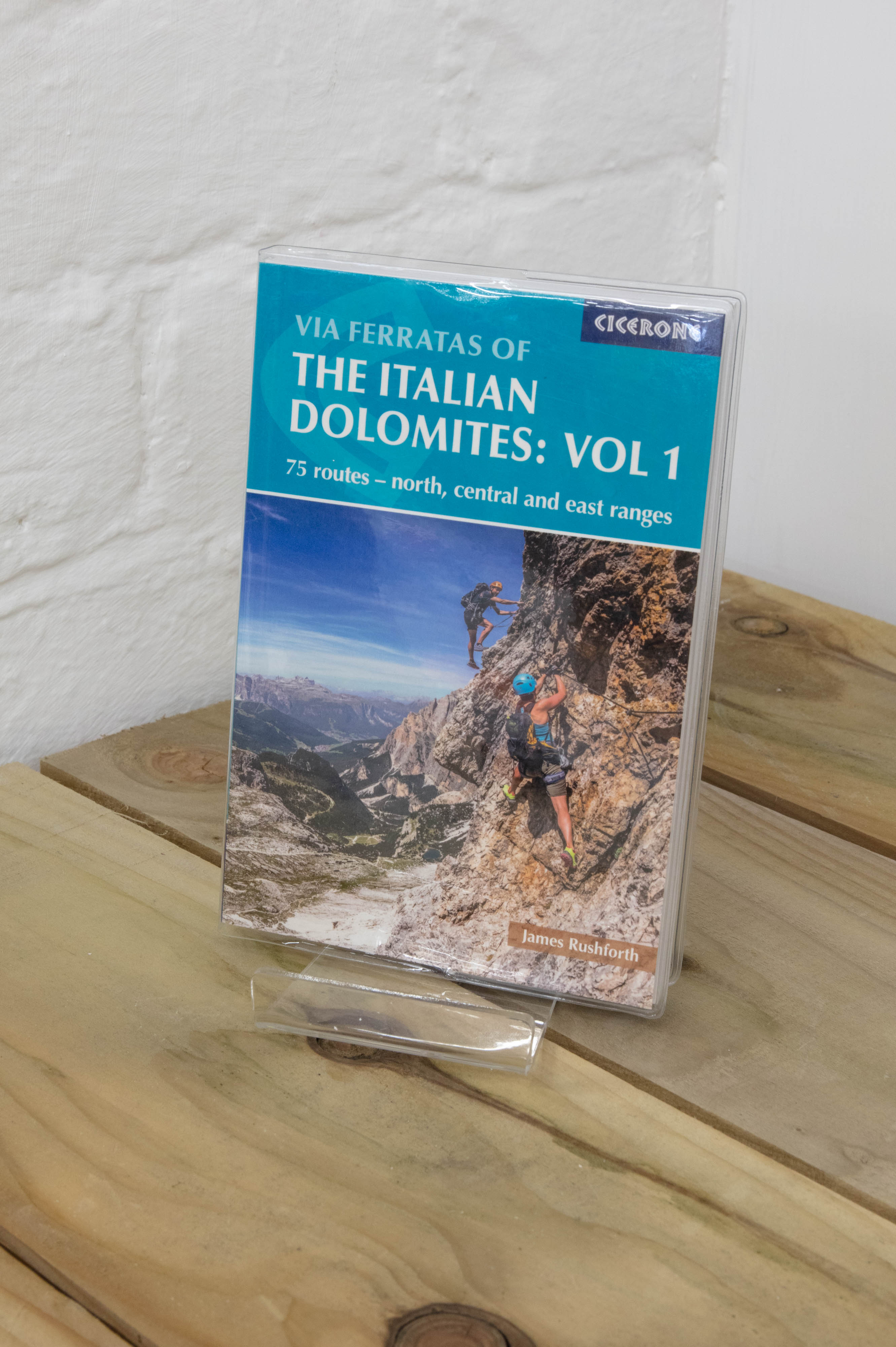 Cicerone - Via Ferratas of the Italian Dolomites: Vol 1 – Dick's Climbing